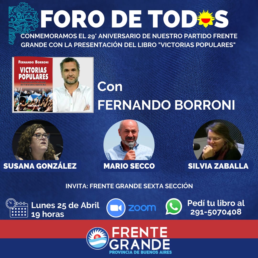 El Frente Grande celebrará su 29º aniversario con un Foro de Todos